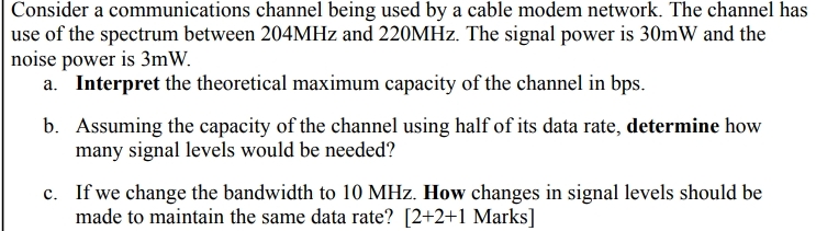 Solved Consider a communications channel being used by a | Chegg.com