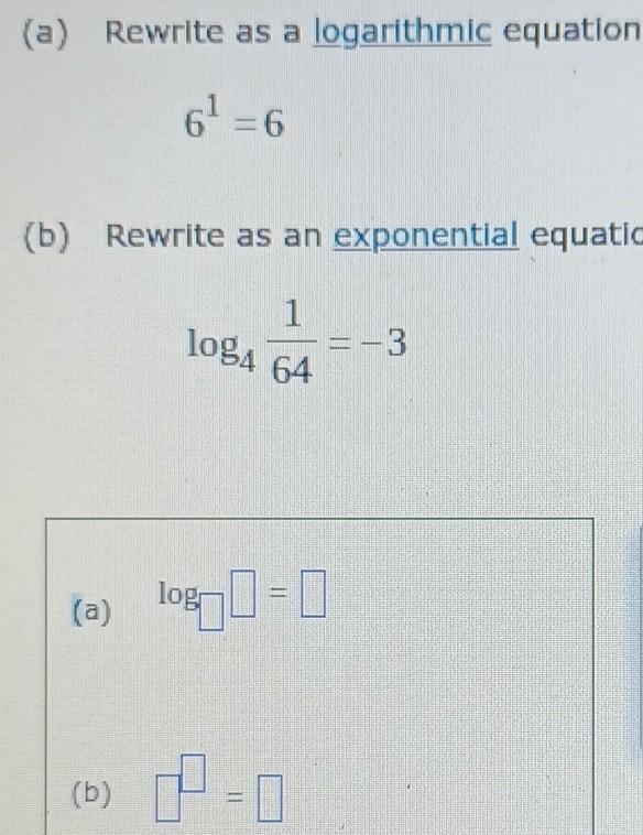 Solved (a) Rewrite as a logarithmic equation 61=6 (b) | Chegg.com
