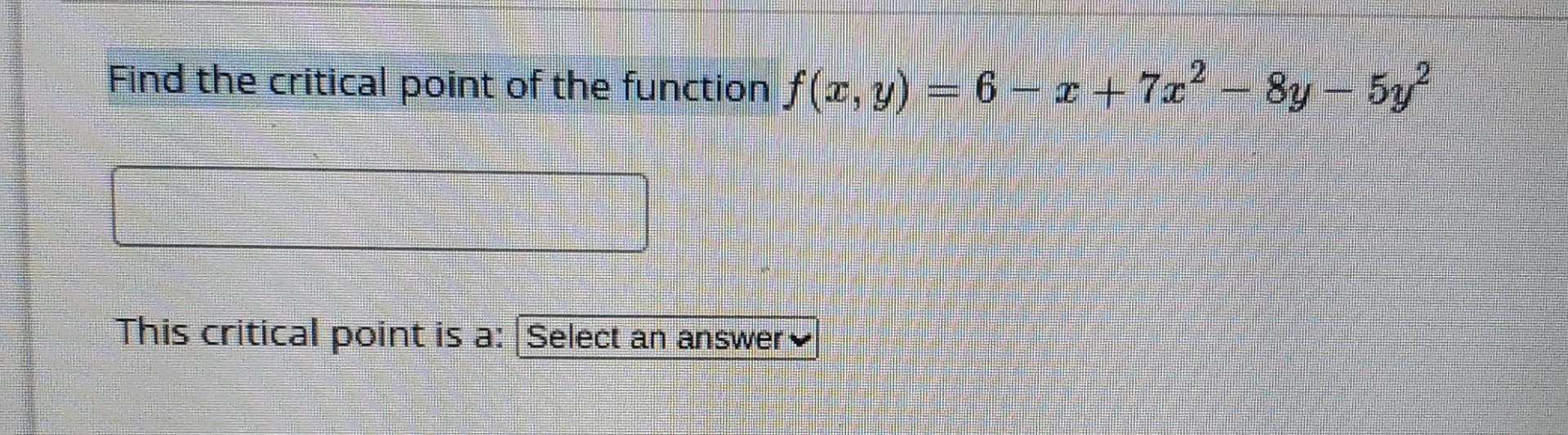 Solved Find the critical point of the function | Chegg.com