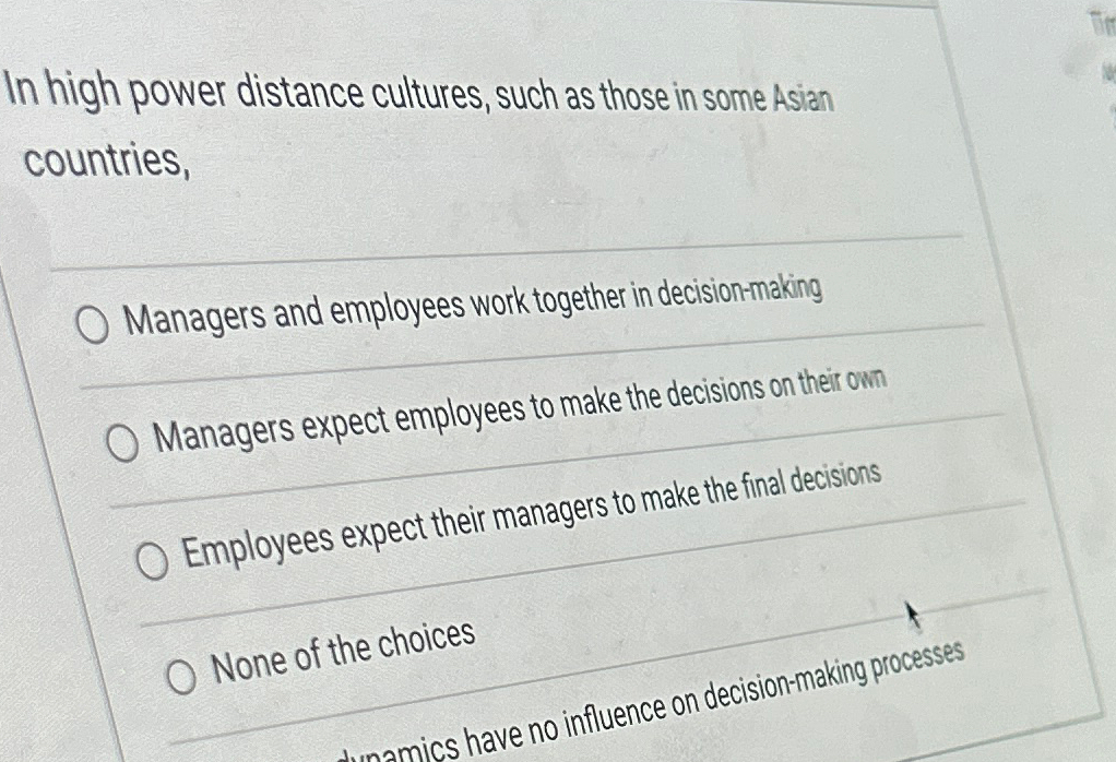 Solved In high power distance cultures, such as those in | Chegg.com