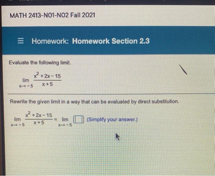 Solved MATH 2413-N01-NO2 Fall 2021 = Homework: Homework | Chegg.com