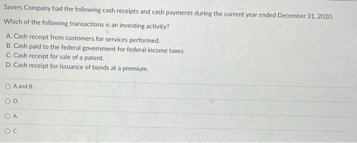 Solved Savers Company had the following cash receipts and | Chegg.com