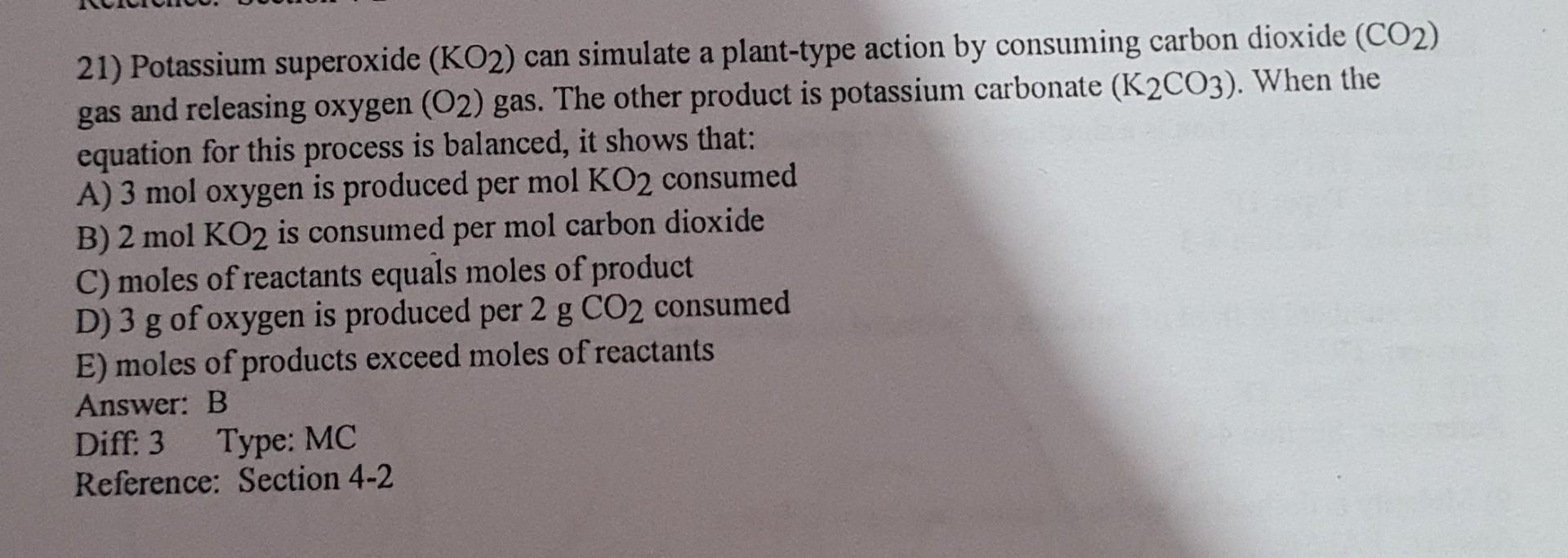 Solved 21) Potassium superoxide (KO2) can simulate a | Chegg.com