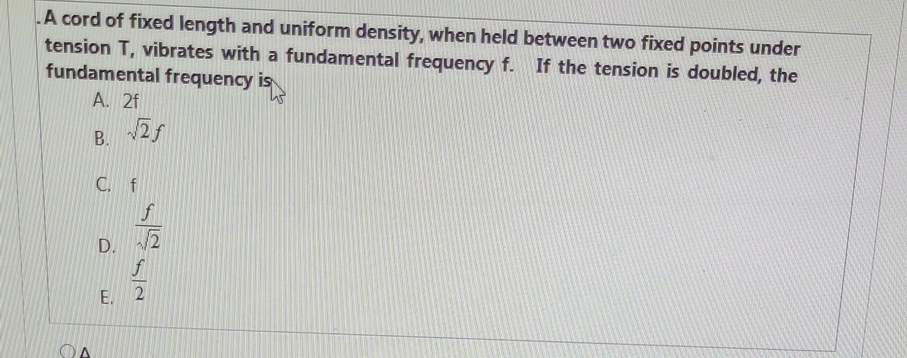 Solved A cord of fixed length and uniform density, when held | Chegg.com