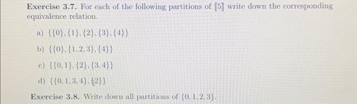 Solved Exercise 3.7. For each of the following partitions of | Chegg.com