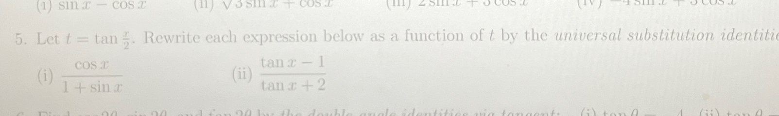 Solved Let t=tan(x2). ﻿Rewrite each expression below as a | Chegg.com