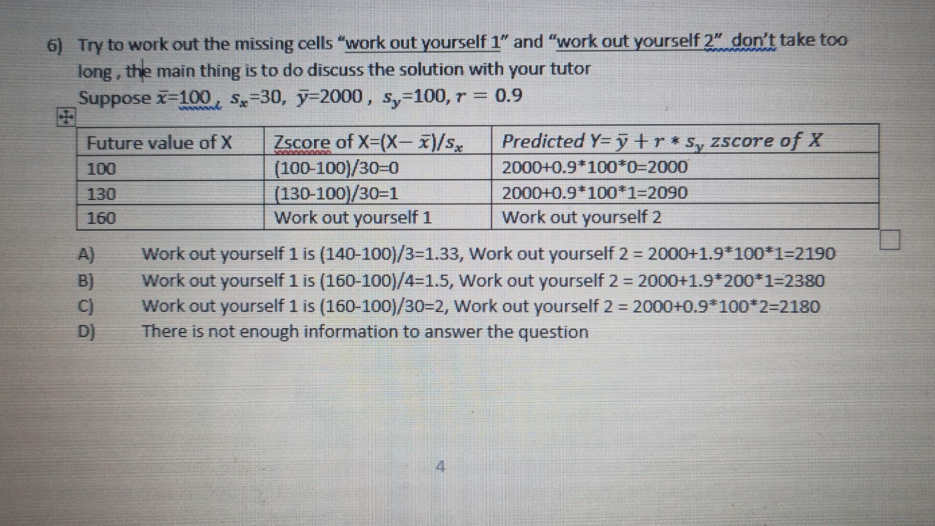 Solved 6) Try to work out the missing cells "work out | Chegg.com