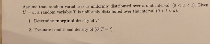 Solved Assume that random variable U is uniformly | Chegg.com
