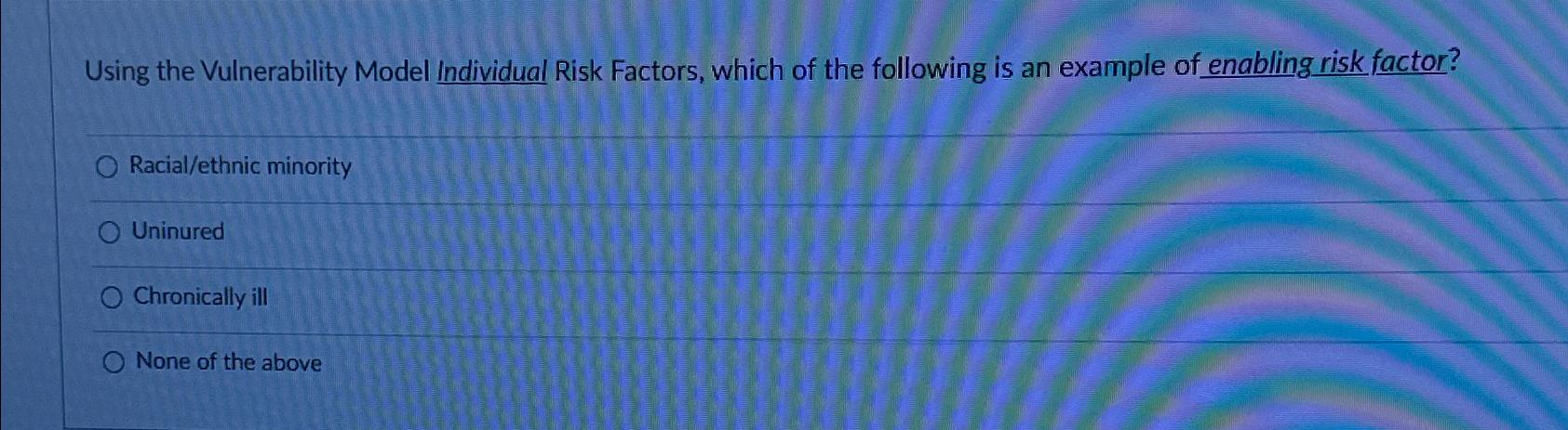Solved Using the Vulnerability Model Individual Risk | Chegg.com