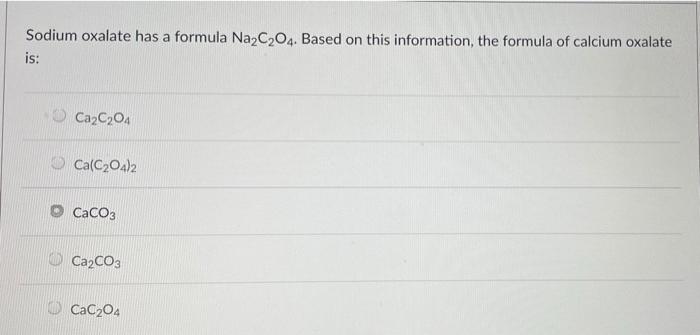 Solved Sodium oxalate has a formula Na2C2O4. Based on this | Chegg.com