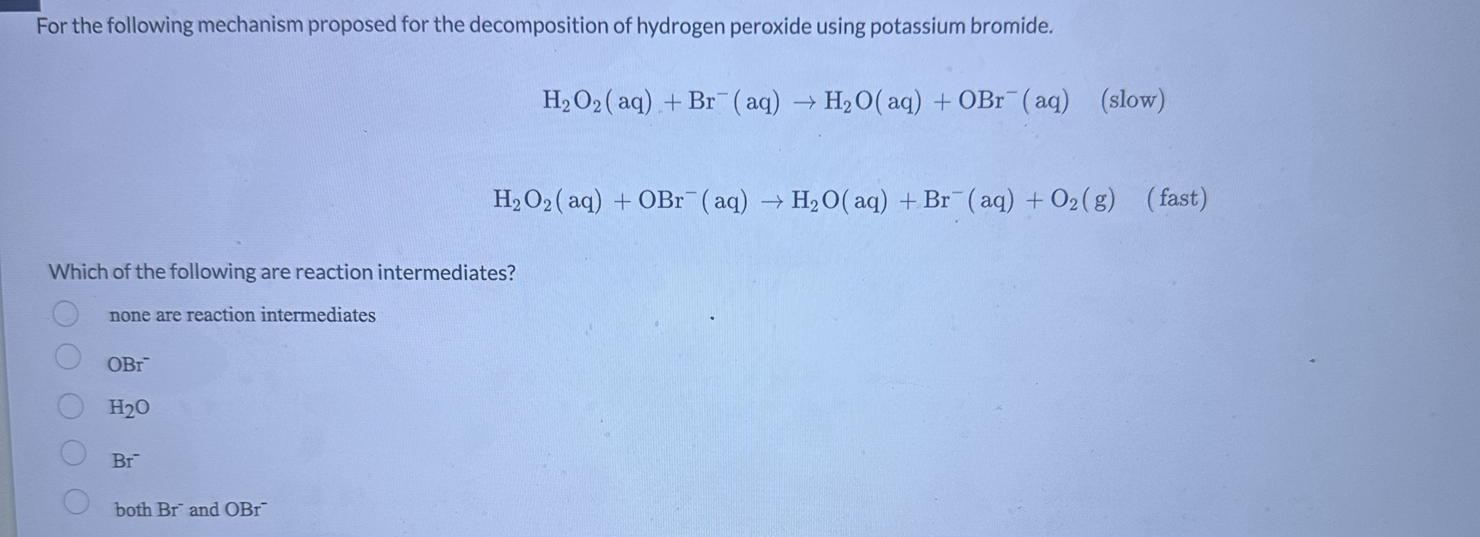 Solved For the following mechanism proposed for the | Chegg.com