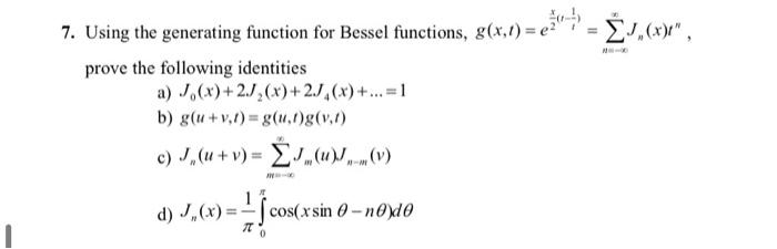 Solved 7. Using the generating function for Bessel | Chegg.com