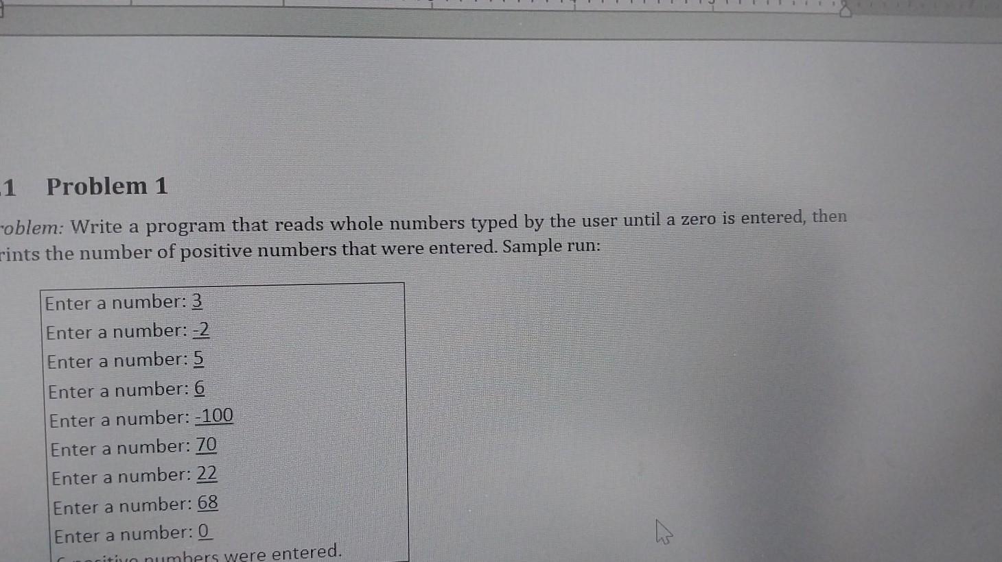 Solved oblem: Write a program that reads whole numbers typed | Chegg.com
