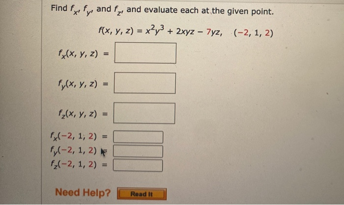 Solved Find fxr fy, and fz, and evaluate each at the given | Chegg.com