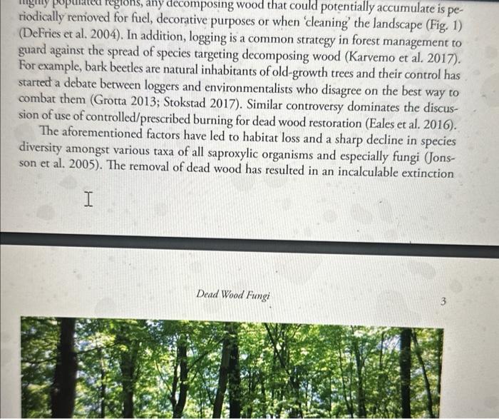 Solved Dead wood is an essential component of any forest | Chegg.com