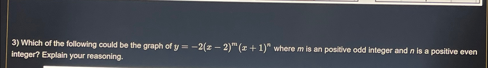 Solved Which of the following could be the graph of | Chegg.com