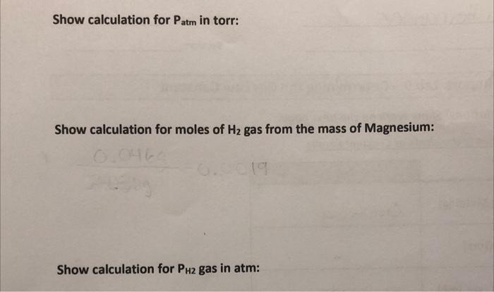 Solved Show calculation for Patm in torr: Show calculation | Chegg.com