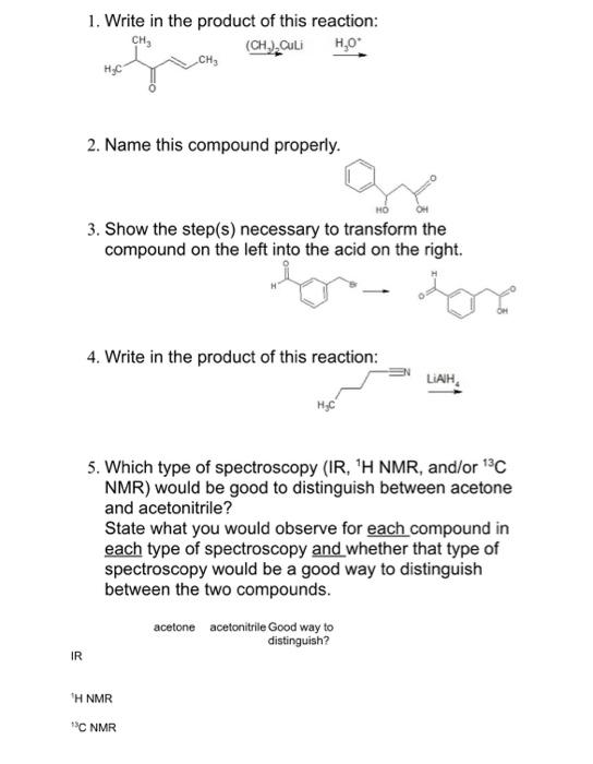Solved 1. Write in the product of this reaction: 2. Name | Chegg.com