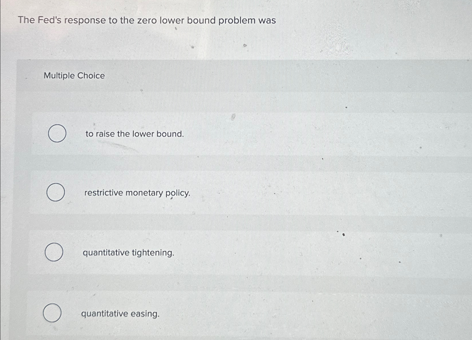 Solved The Fed's response to the zero lower bound problem | Chegg.com