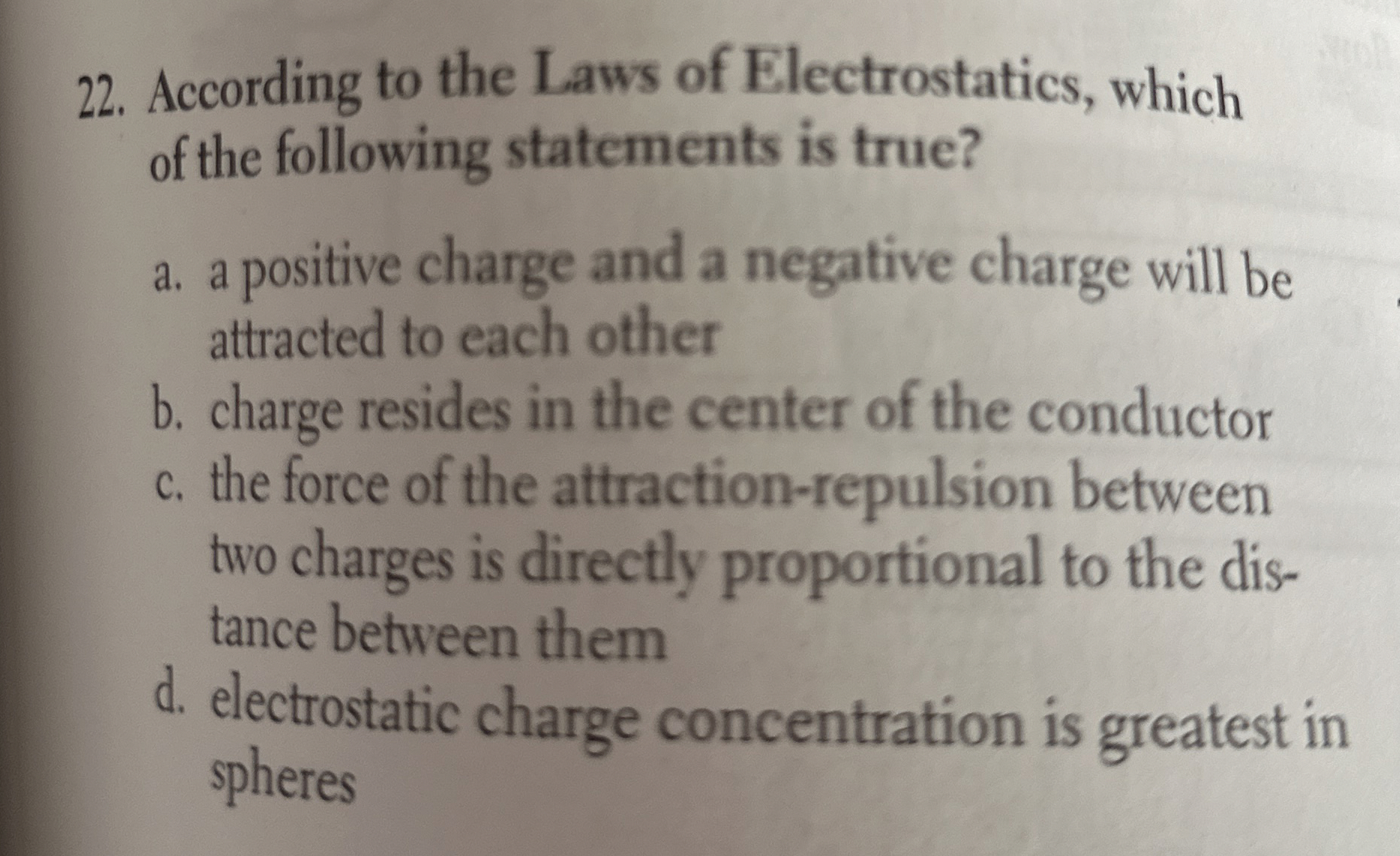 Solved According to the Laws of Electrostatics, which of the | Chegg.com