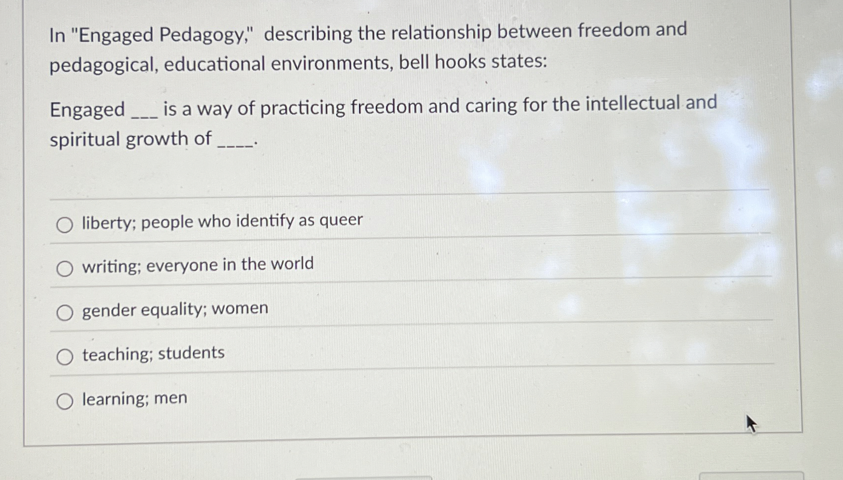 Solved In "Engaged Pedagogy," describing the relationship | Chegg.com