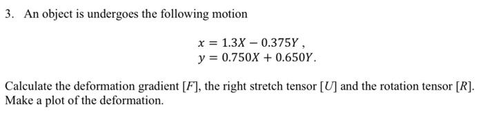 Solved 3. An object is undergoes the following motion x = | Chegg.com