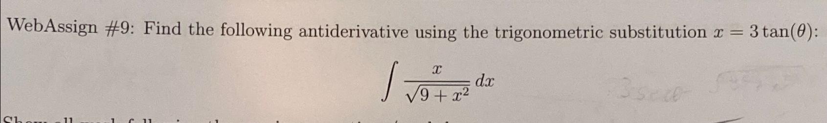 Solved WebAssign #9: Find the following antiderivative using | Chegg.com