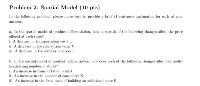 Solved Problem 2: Spatial Model (10 pts) In the following | Chegg.com