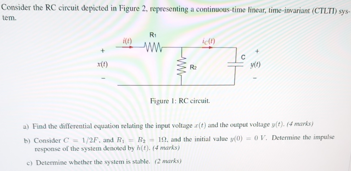 Solved Consider the RC circuit depicted in Figure 2, | Chegg.com