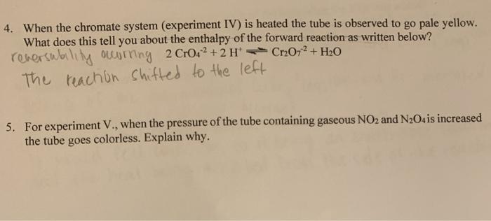 Solved 4. When the chromate system (experiment IV) is heated | Chegg.com