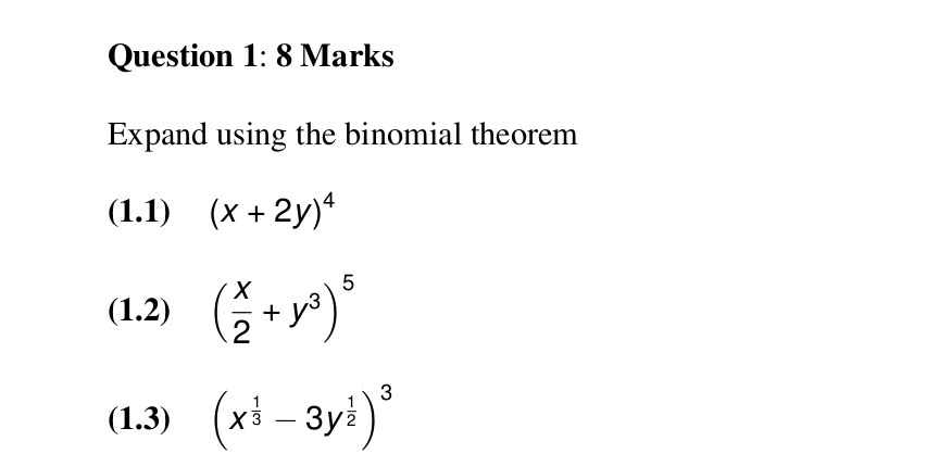 Solved Question 1: 8 ﻿MarksExpand using the binomial | Chegg.com