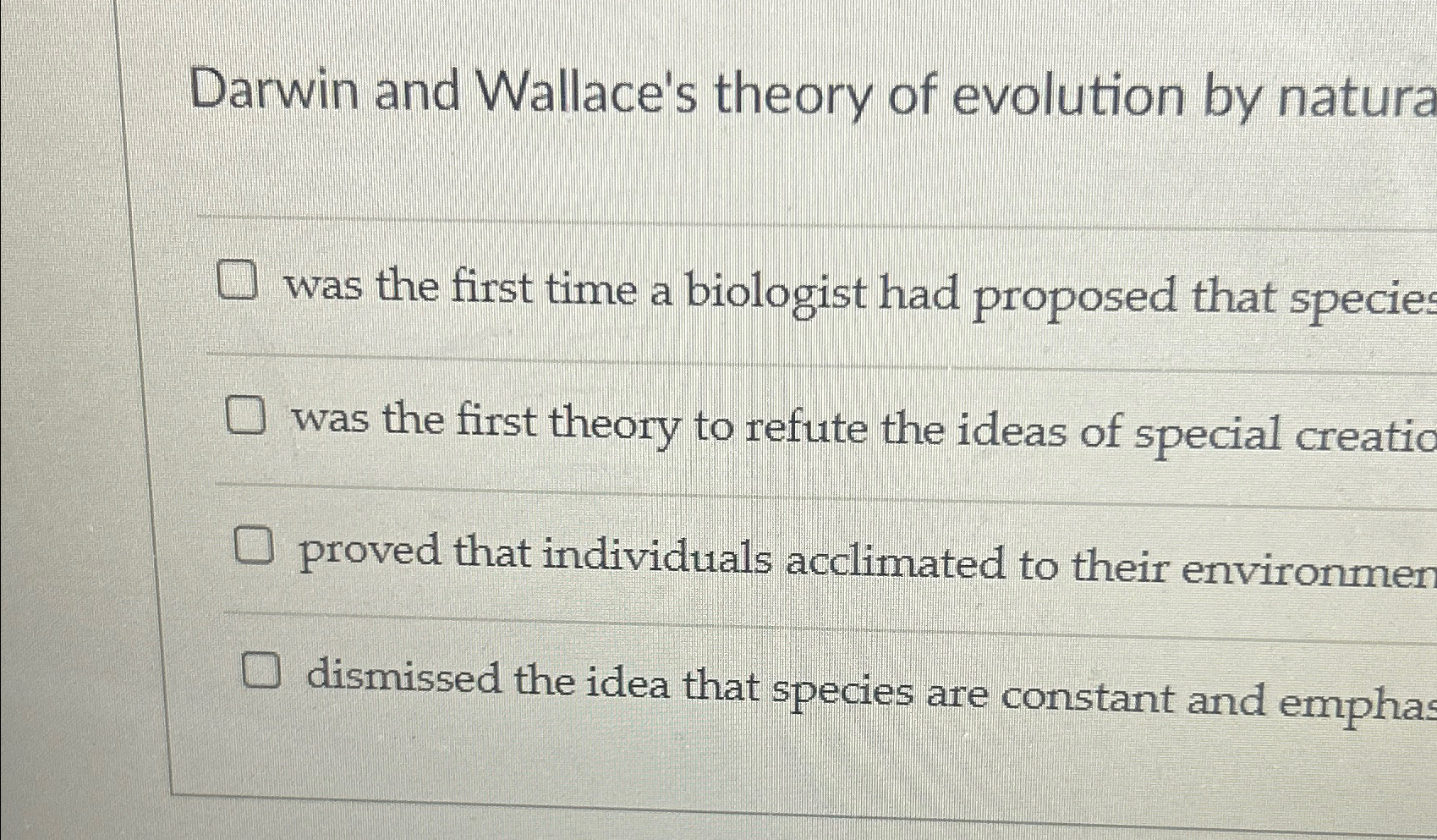 Solved Darwin and Wallace's theory of evolution by naturawas | Chegg.com