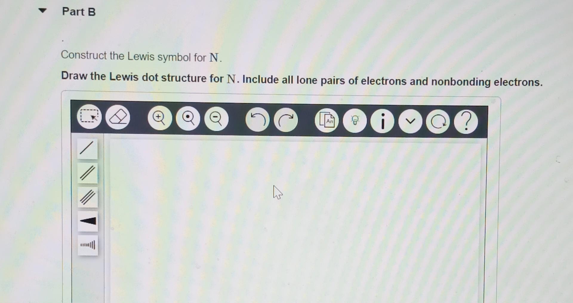 Solved Construct the Lewis symbol for N. Draw the Lewis dot | Chegg.com