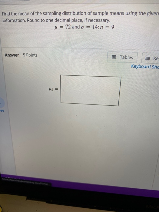 Solved Find the mean of the sampling distribution of sample | Chegg.com