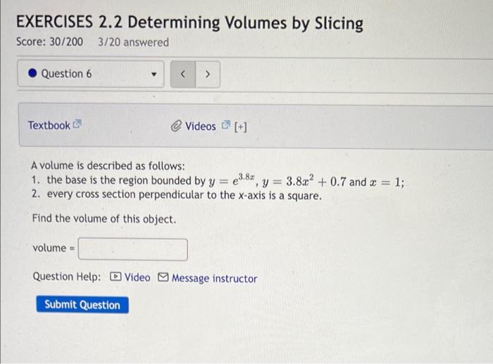 Solved EXERCISES 2.2 Determining Volumes by Slicing Score: | Chegg.com