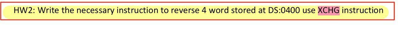Solved HW2: Write the necessary instruction to reverse 4 | Chegg.com