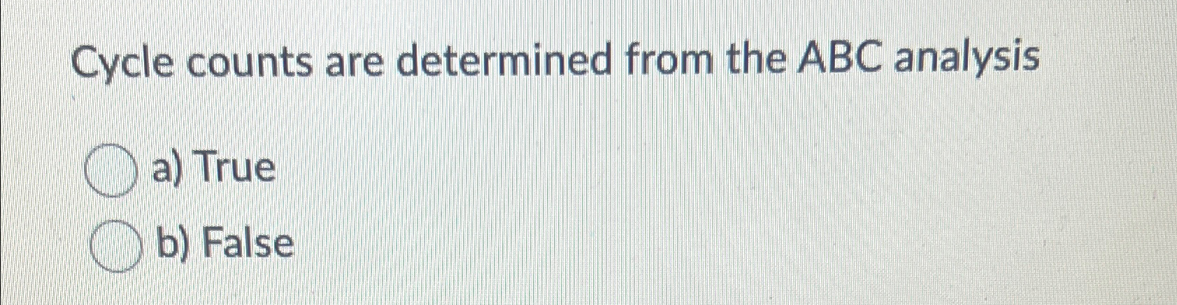 Solved Cycle counts are determined from the ABC analysisa) | Chegg.com