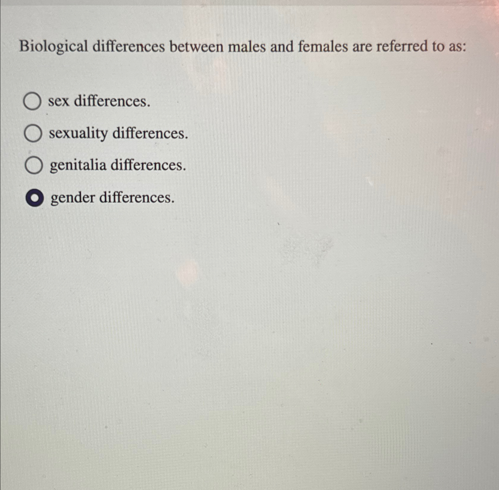 Solved Biological Differences Between Males And Females Are