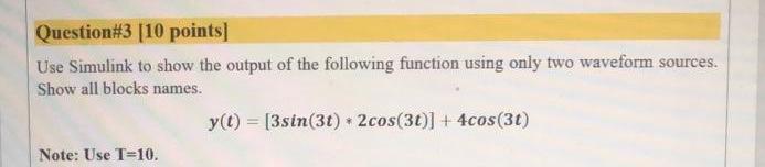 Solved Use Simulink to show the output of the following | Chegg.com