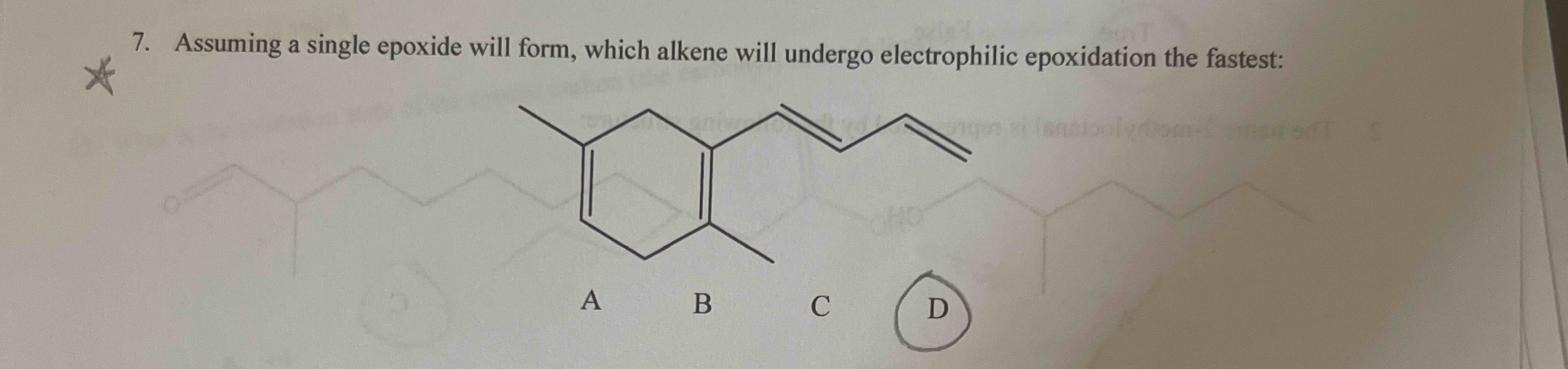 Solved 7. ﻿Assuming a single epoxide will form, which alkene | Chegg.com