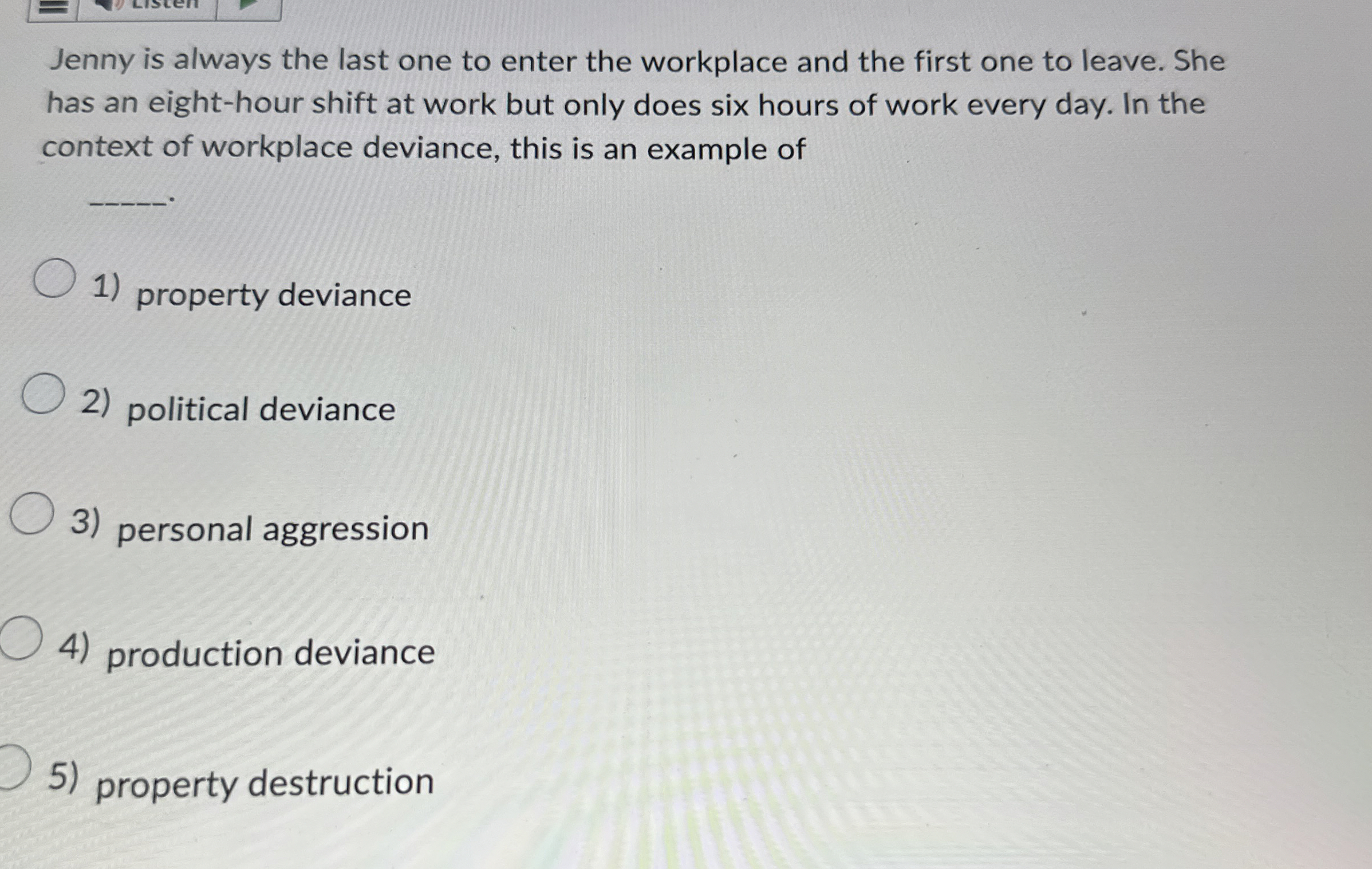 Solved Jenny is always the last one to enter the workplace | Chegg.com