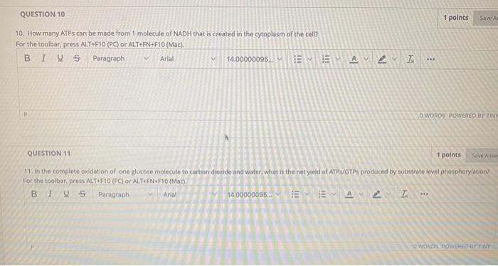 Solved QUESTION 10 1 points Save 10. How many ATPs can be | Chegg.com