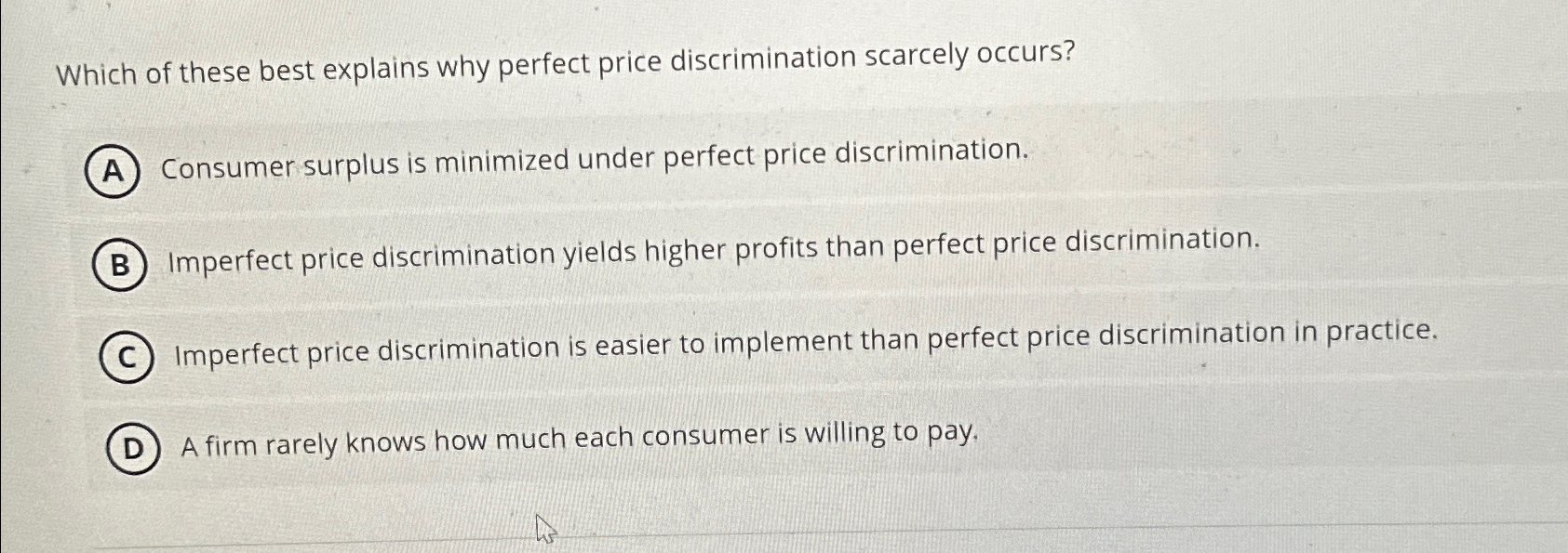 Solved Which of these best explains why perfect price | Chegg.com