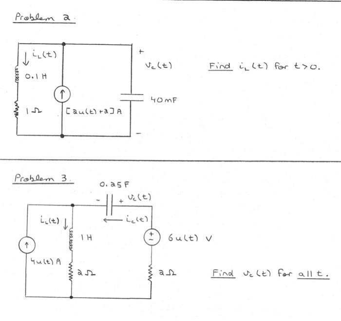 Solved Problem 2 Find Il T For T 0 Problem 3 Find Vc T