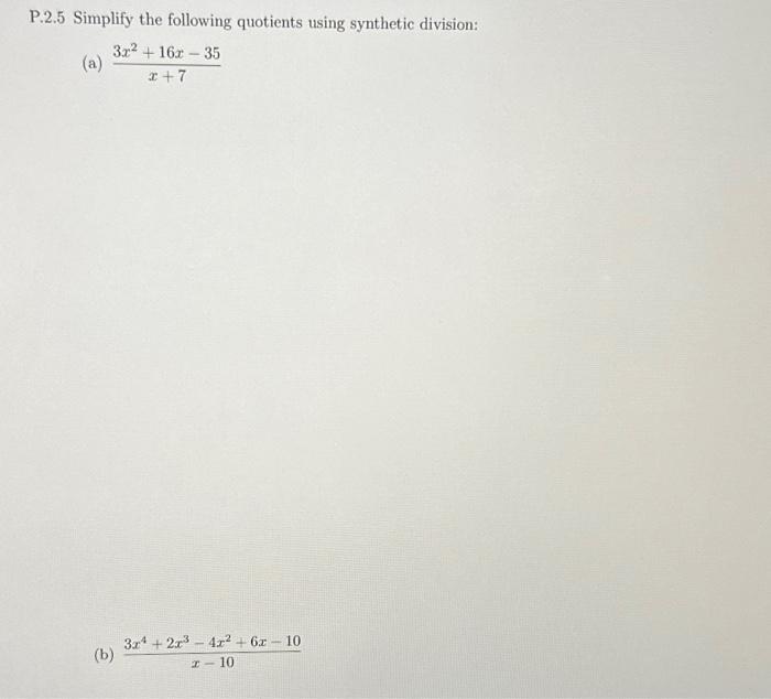 Solved P.2.5 Simplify the following quotients using | Chegg.com
