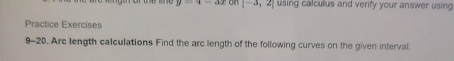 Solved Practice Exercises 9-20. Arc length calculations Find | Chegg.com