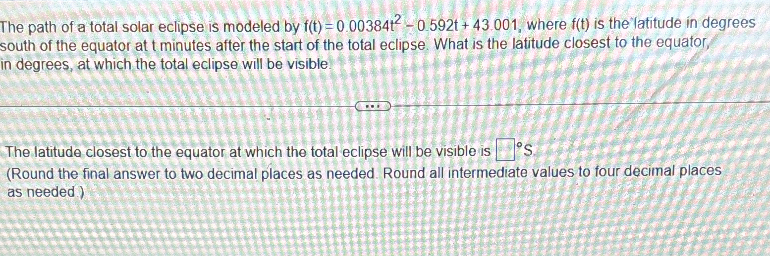 Solved The path of a total solar eclipse is modeled by | Chegg.com