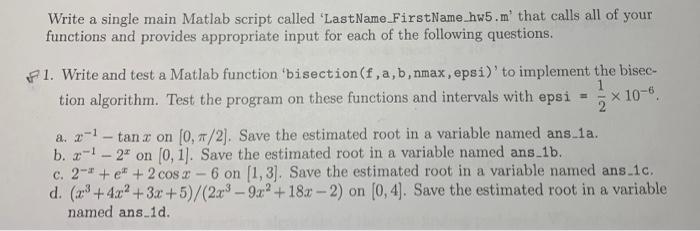 Solved Write a single main Matlab script called | Chegg.com