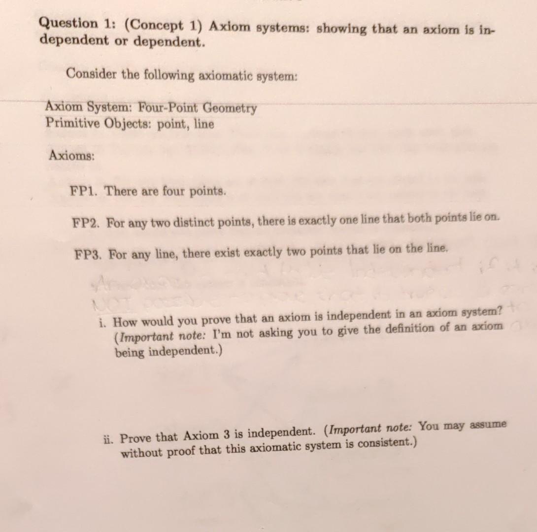 Solved Question 1: (Concept 1) Axiom systems: showing that | Chegg.com