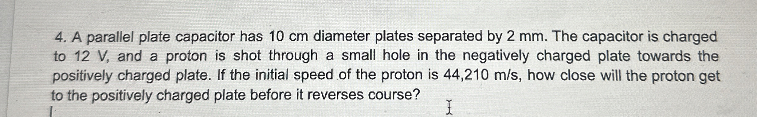 Solved A parallel plate capacitor has 10 ﻿cm diameter plates | Chegg.com